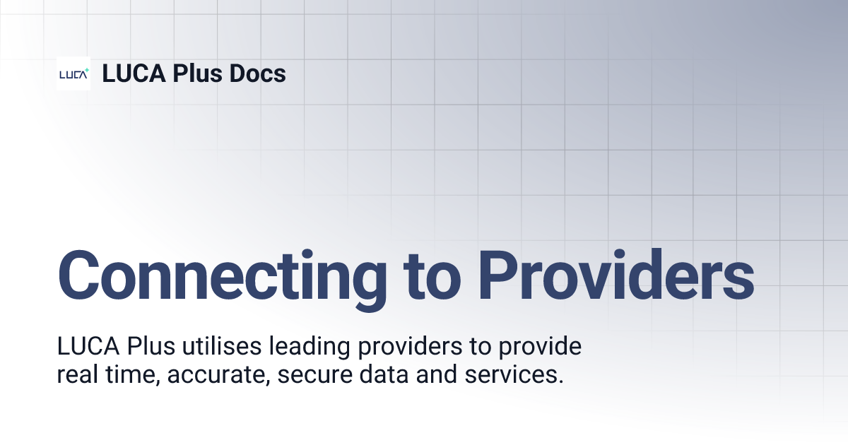 Connecting to Providers | LUCA Plus Docs
